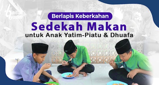 Sedekah Berbuka Puasa untuk Yatim Dhuafa