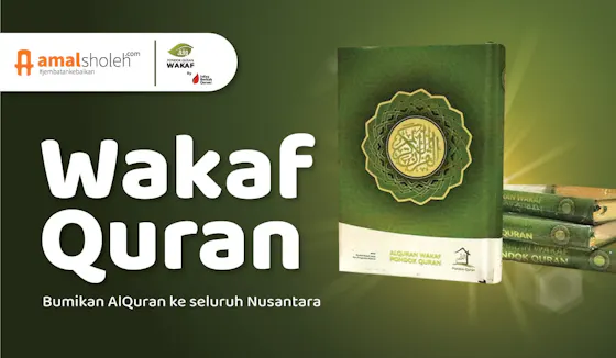 Wakaf Al Quran Untuk Penghafal Al Quran Yang Membutuhkan Al Quran Baru