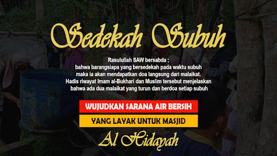 Sedekah Subuh, Wujudkan Sarana Air Bersih Untuk Masjid