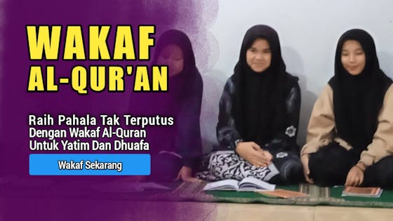 WAKAF ALQURAN, Buat Yatim Untuk Bulan Romadhon