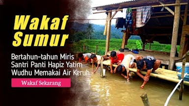 Wakaf Subuh, Bangun Sarana Air Bersih Untuk Yatim Berwudhu