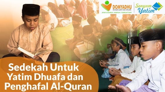 SEDEKAH UNTUK YATIM DHUAFA DAN PENGHAFAL AL QURAN