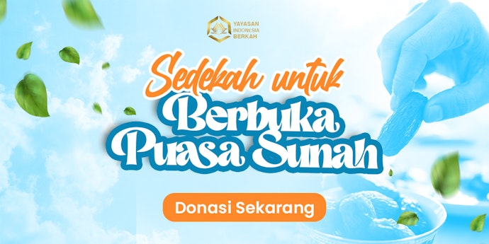 Sedekah Makanan Berbuka dan Sahur untuk Dhuafa Sedekah Makanan Berbuka dan Sahur untuk Dhuafa
