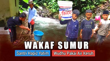 Wakaf Sumur, Wujudkan Sarana Air Bersih Panti Yatim