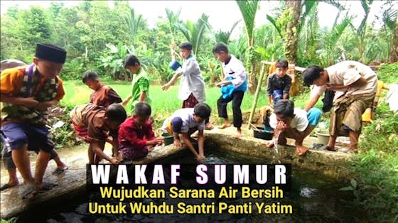 Wakaf Bangun Sarana Air Bersih Untuk Yatim Berwudhu