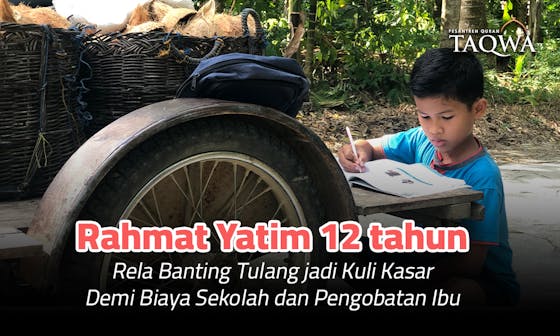 Menjadi Tulang Punggung Keluarga, Bantu Ringankan Beban Rahmat Menjadi Tulang Punggung Keluarga, Bantu Ringankan Beban Rahmat