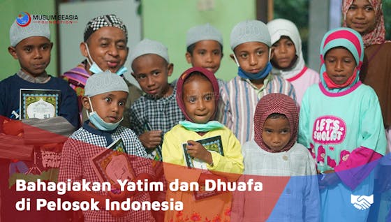 Bahagiakan Yatim dan Dhuafa Di Pelosok Indonesia