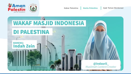 Wakaf Masjid Indonesia di Palestina Bersama Indah Zein