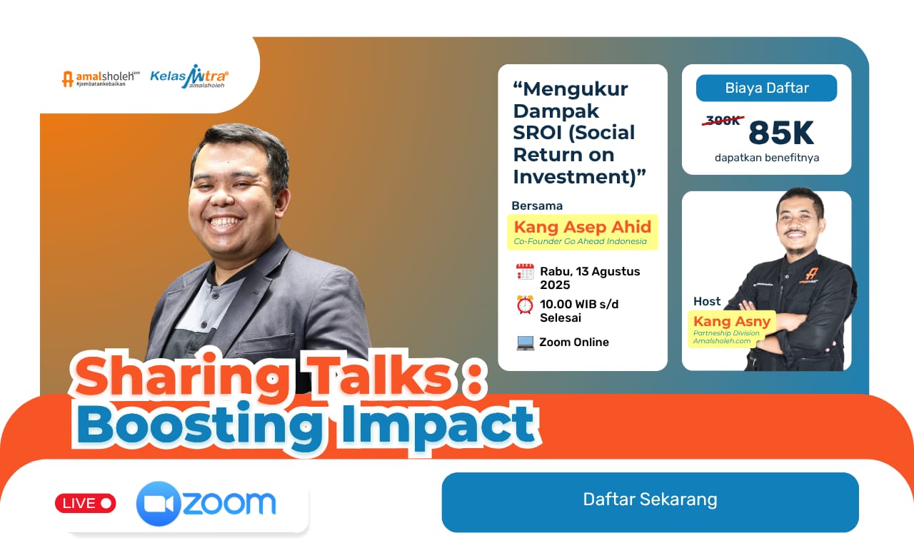 Sharing Talks Boosting Impact : Mengukur Dampak SROI (Social Return on Investment)